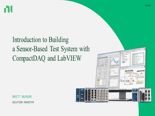 Introduction To Building A Sensor Based Test System With Compactdaq And