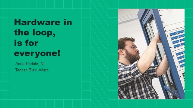 (Americas) Hardware in the Loop is for Everyone!
