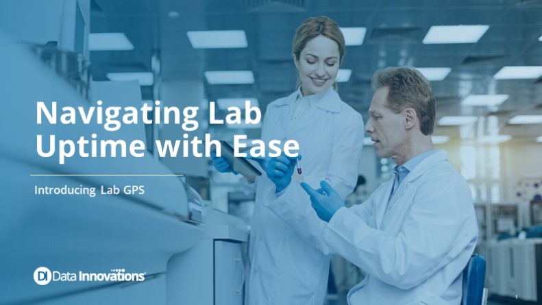 Navigating Lab Uptime with Ease - Introducing Lab GPS