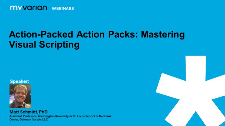 MyVarian webinar: Action-Packed Action Packs: Mastering Visual Scripting (2023-12-05)