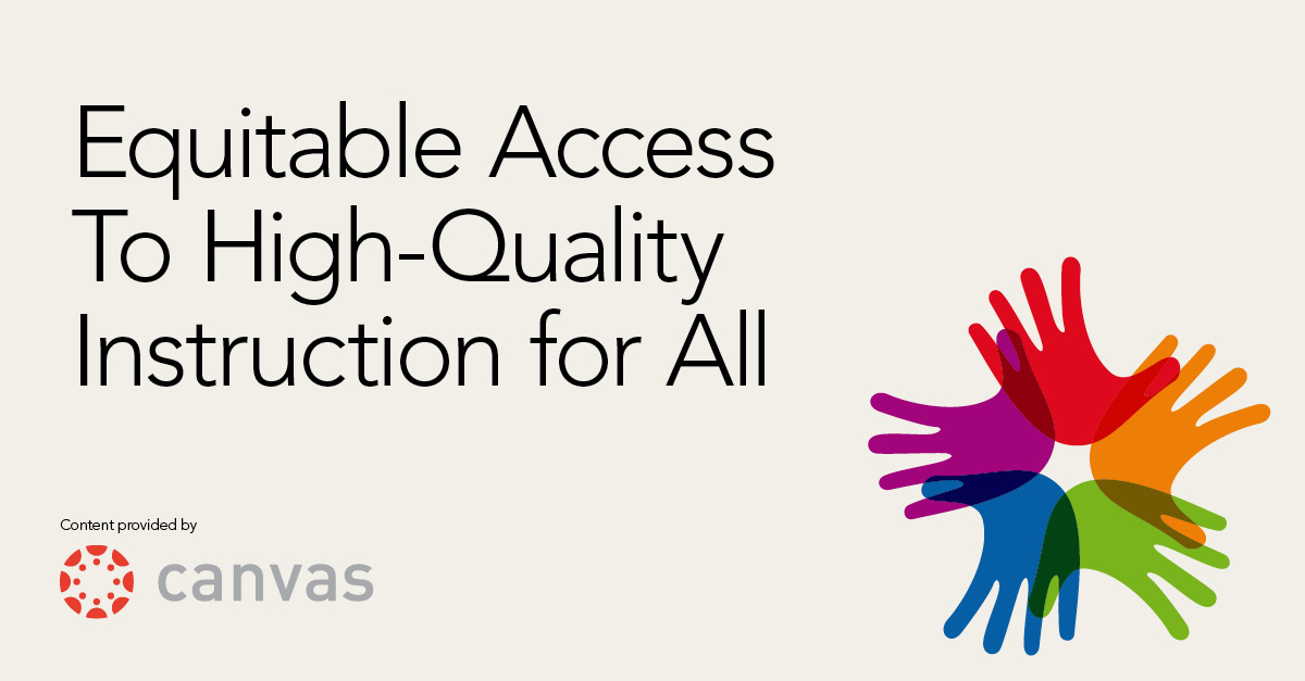 Equitable Access to High-Quality Instruction for All