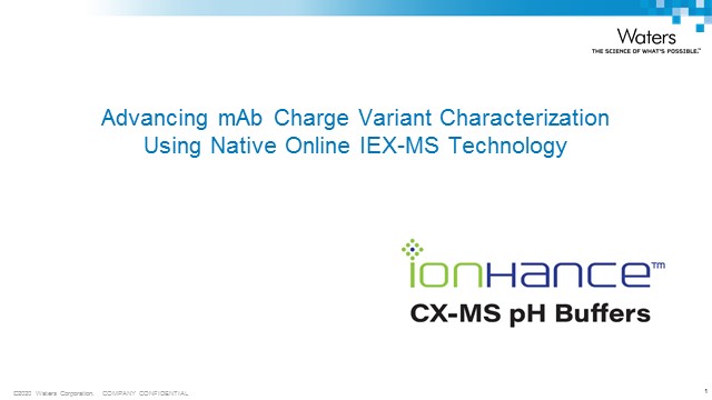 Advancing mAb charge variant characterization using native IEX-MS