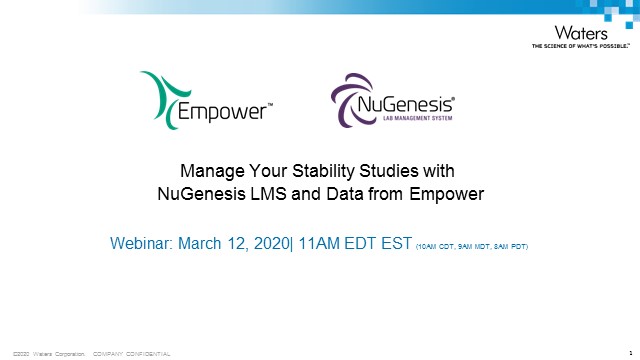 Manage Your Stability Studies with NuGenesis LMS and Data from Empower