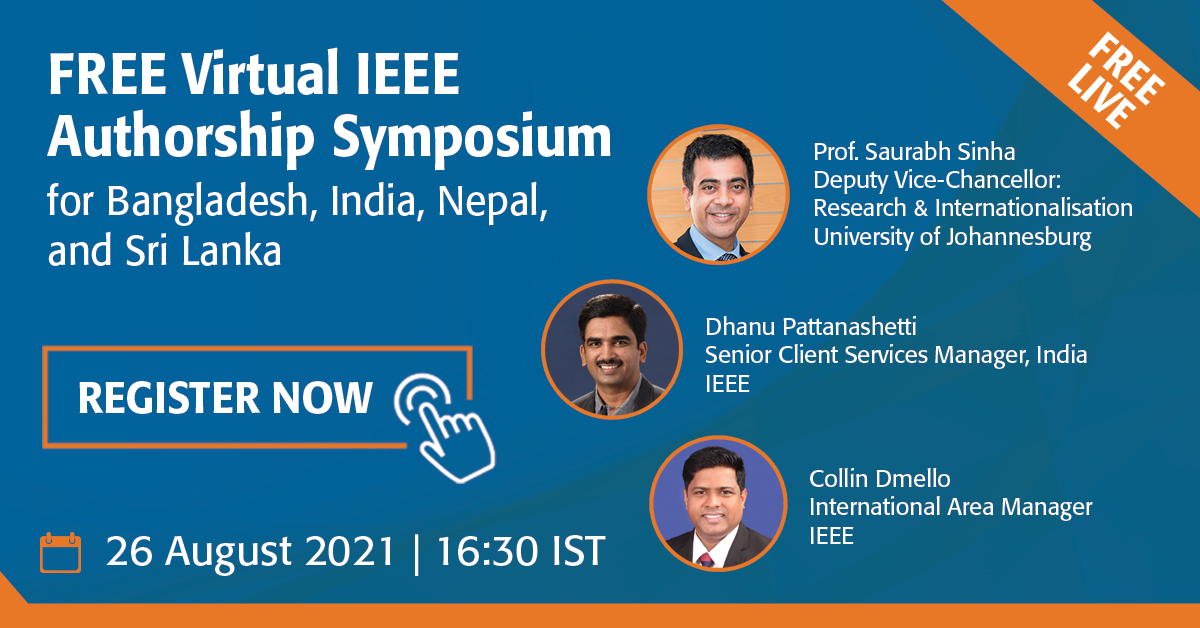IEEE Authorship and Open Access Symposium: Best Practices to Get Published to Increase the ...
