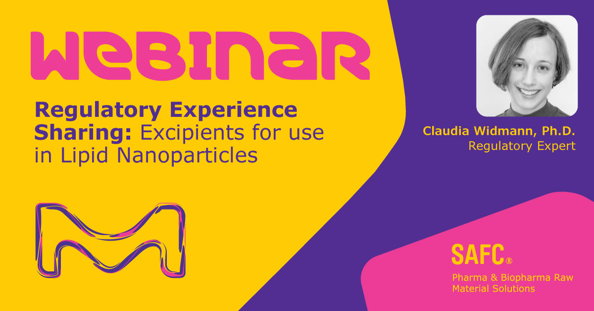 Regulatory Experience Sharing: Excipients for use in Lipid Nanoparticles