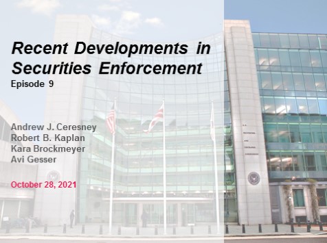 Recent Developments in Securities Enforcement - October 2021