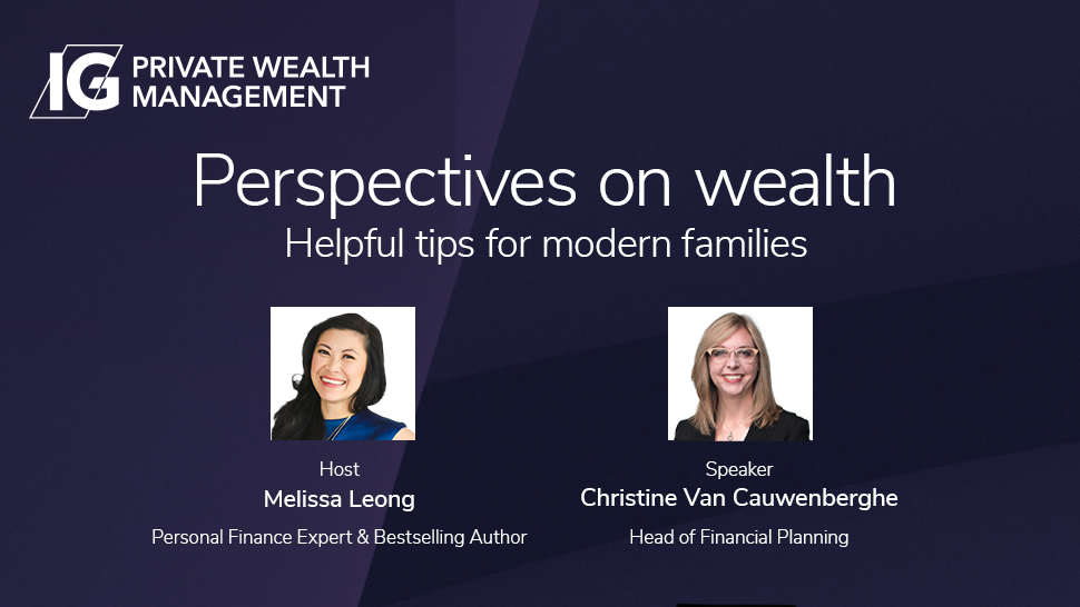 Perspectives on Wealth: Helpful tips for modern families