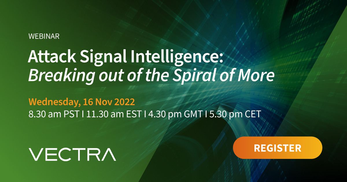 [Webinar] Attack Signal Intelligence: Breaking out of the Spiral of More