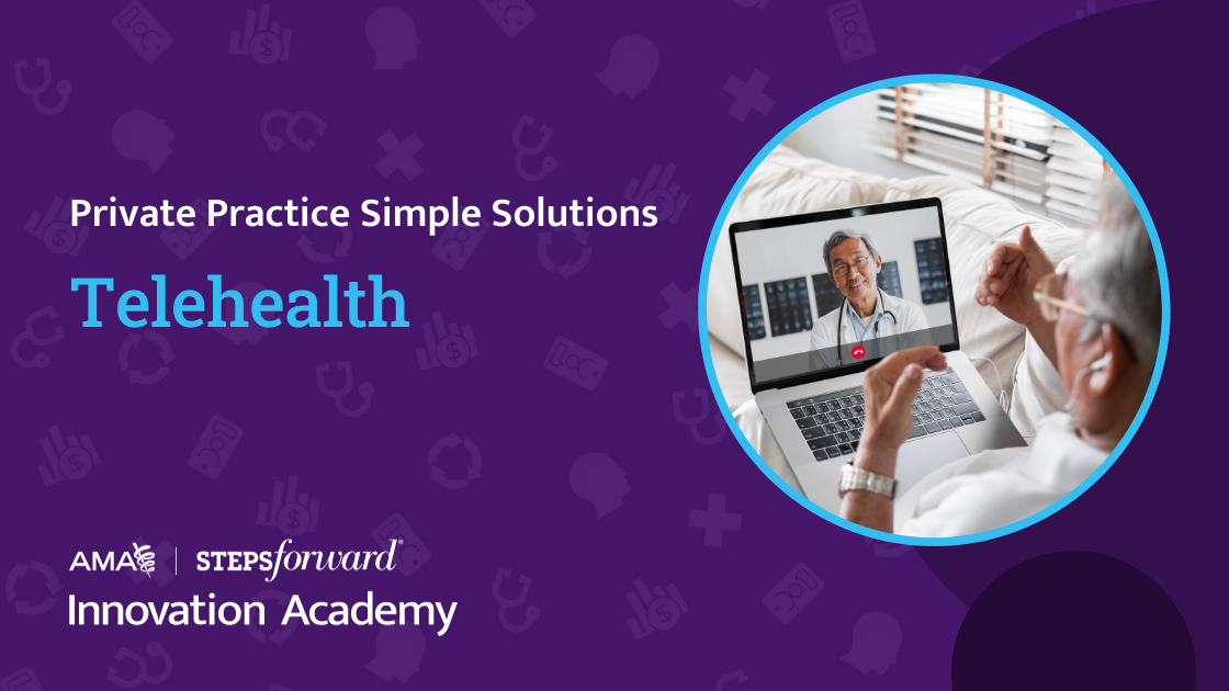Private Practice Simple Solutions: Telehealth