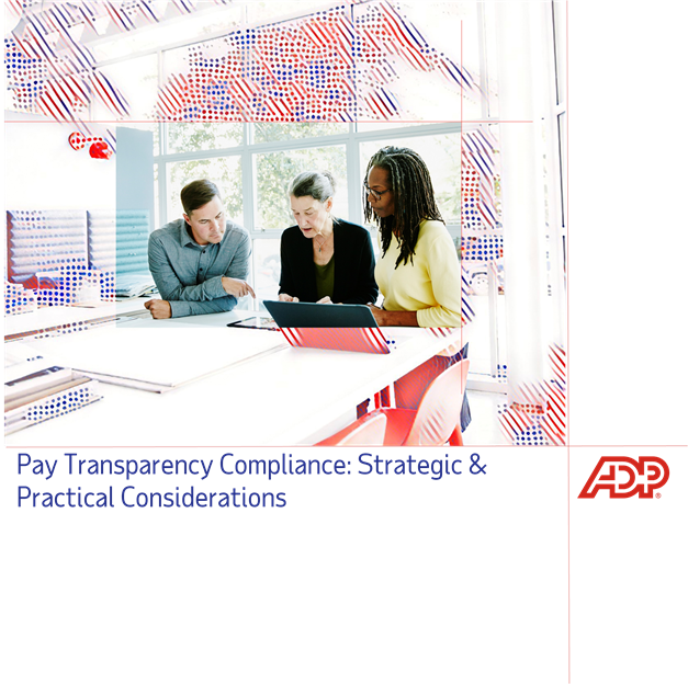 Pay Transparency Compliance: Strategic & Practical Considerations