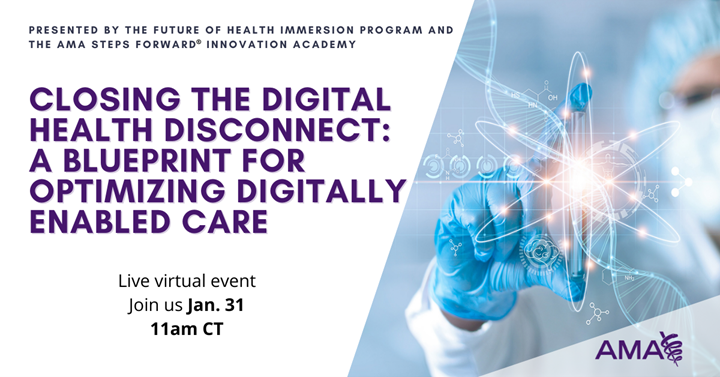 Future of Health: Closing the Digital Health Disconnect: A Blueprint ...