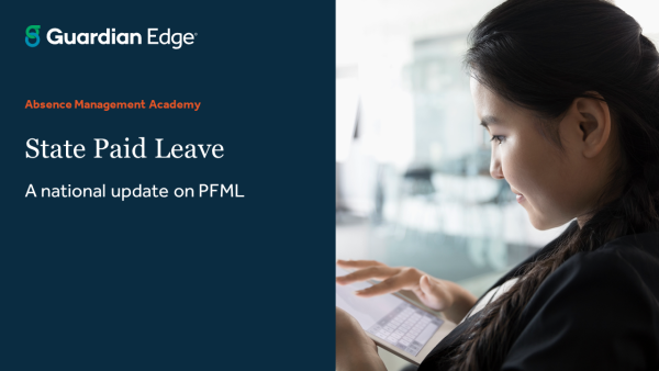 State Paid Leave: A national update on PFML