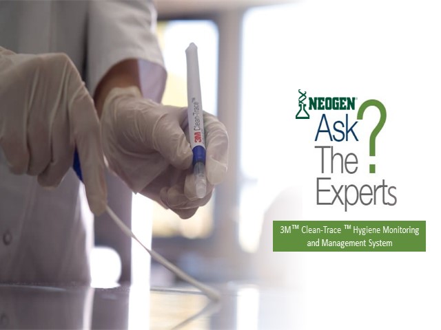 Neogen® Ask the Expert: 3M™ Clean-Trace™ Hygiene Monitoring and ...