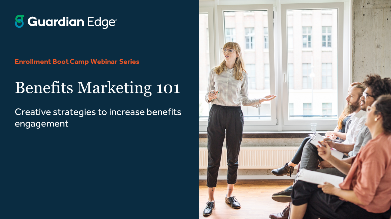 Benefits Marketing 101: Creative strategies to increase benefits engagement