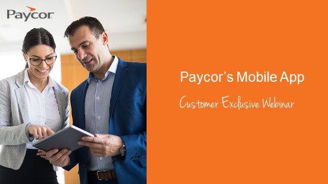 Customer Exclusive: Paycor's Mobile App