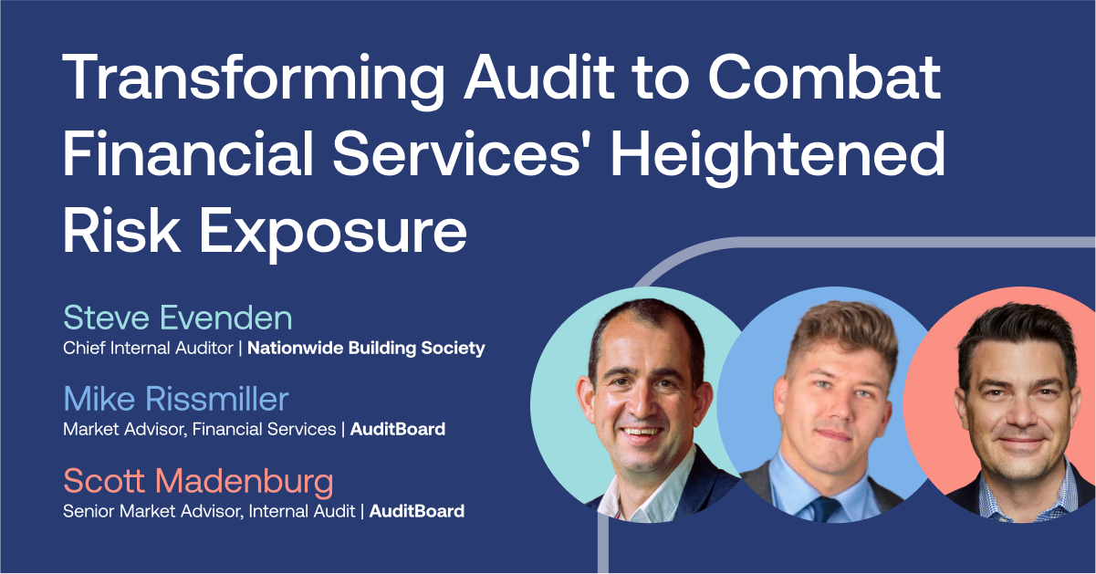 Transforming Audit to Combat Financial Services' Heightened Risk Exposure