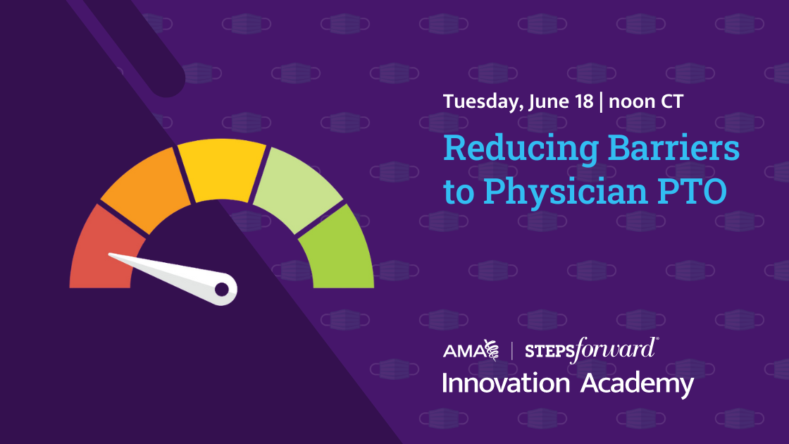 Reducing Barriers to Physician PTO