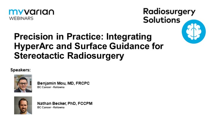 MyVarian webinar: Radiosurgery Solutions: Precision in Practice ...