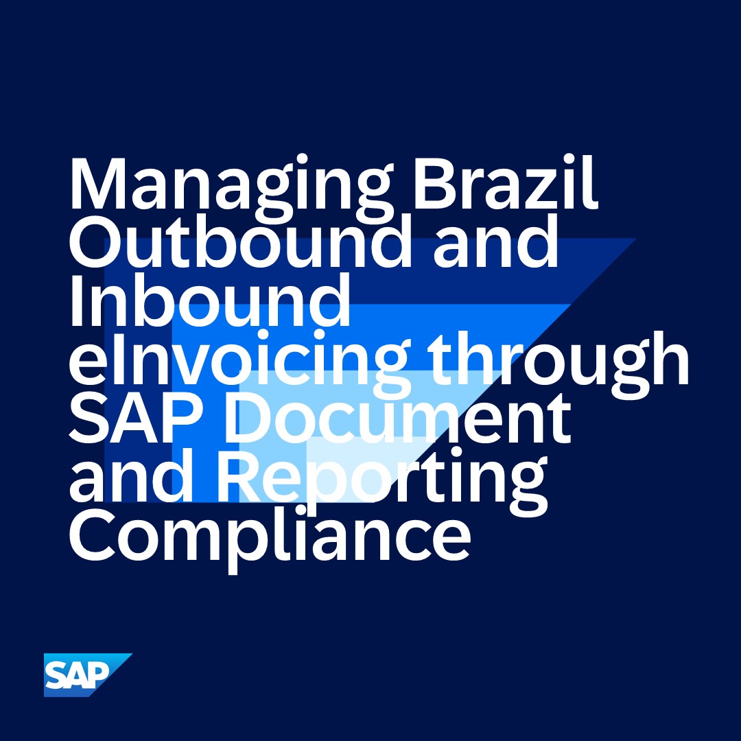 Managing Brazil Outbound and Inbound eInvoicing through SAP Document ...