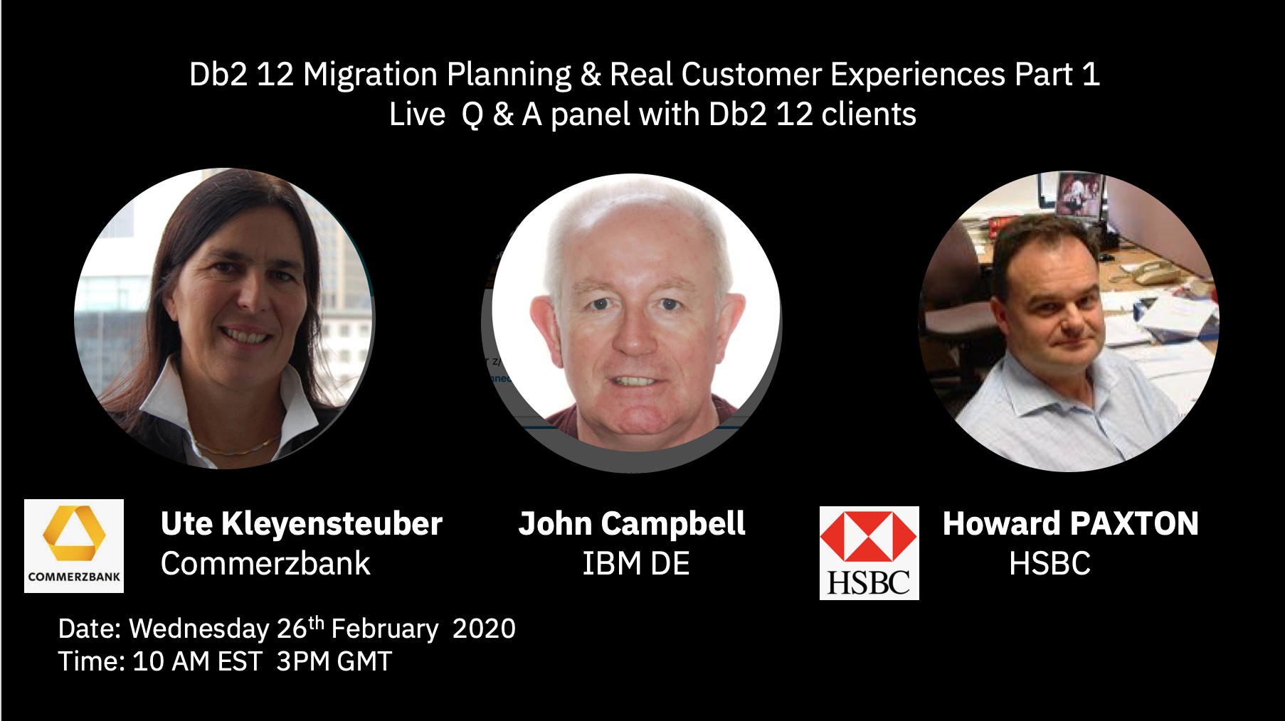 Db2 12 for z/OS Migration Planning and Customer Panel Commerzbank and ...